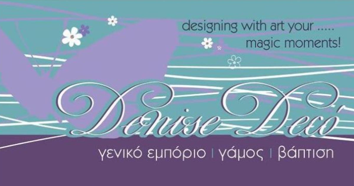 Denise Deco - Designing With Art You... Magic Moments!